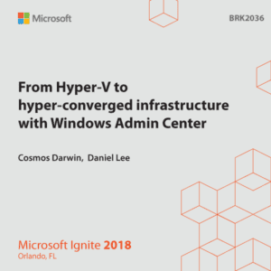 BRK2036---From-Hyper-V-to-hyper-converged-infrastructure-with-Windows-Admin-Center · DataON is a ...