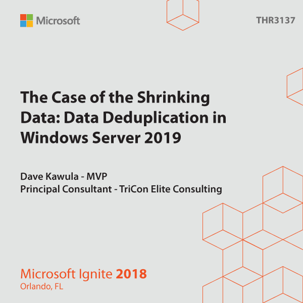 Thr3137 The Case Of The Shrinking Data Data Deduplication In Windows Server 2019 · Dataon Is