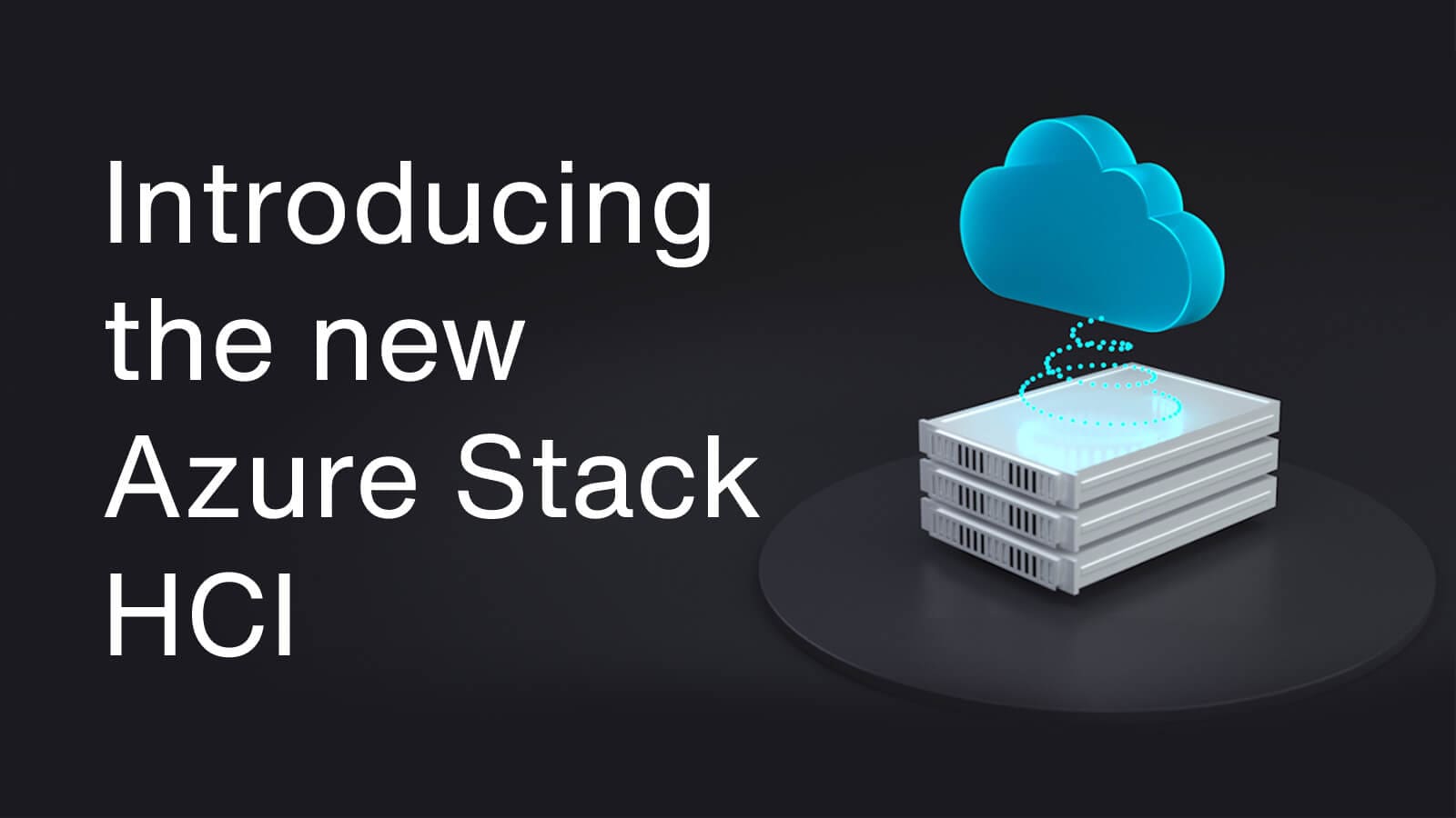 introducing the new azure stack hci copy · DataON is a Hybrid Cloud ...